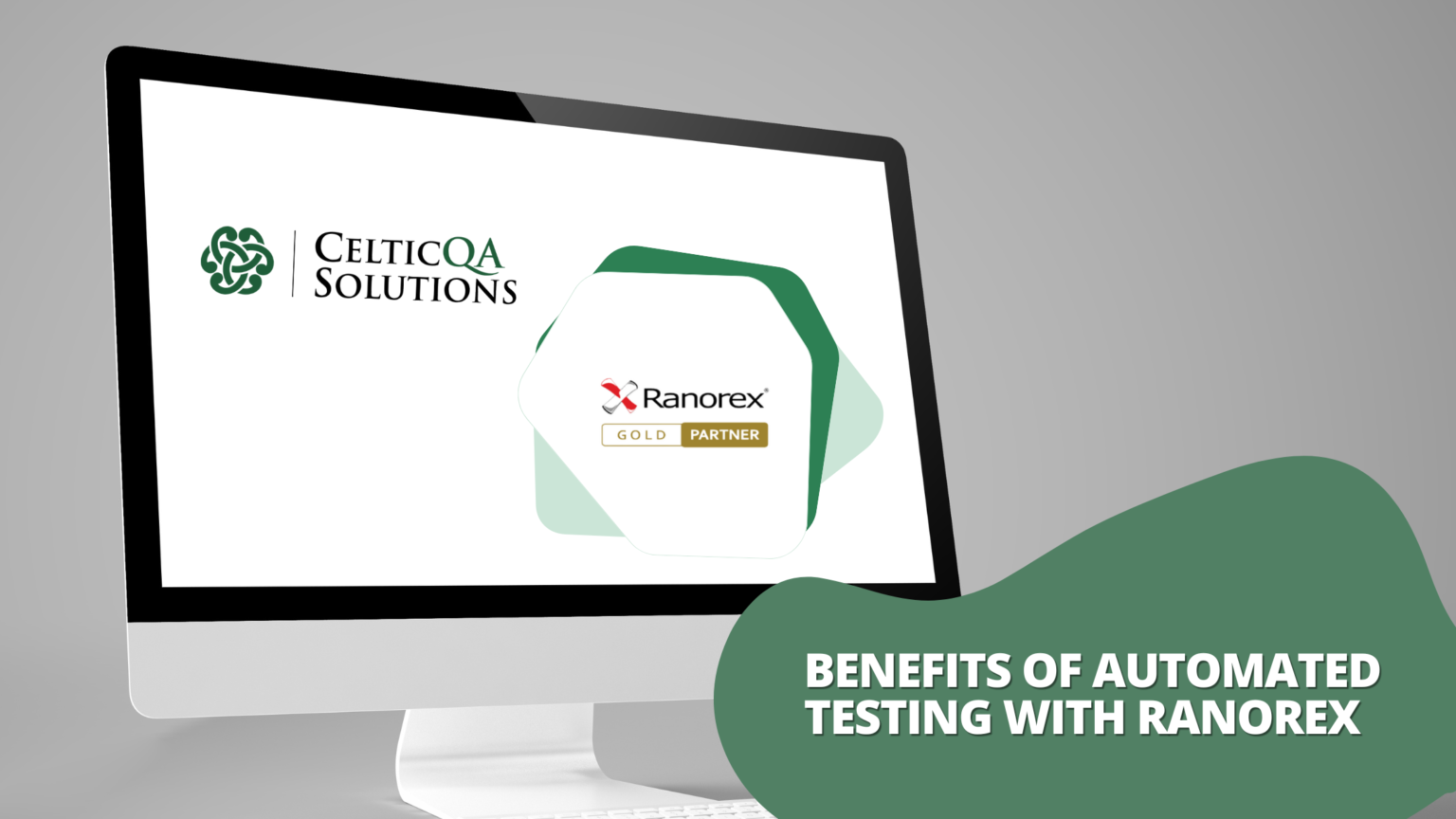 Benefits of Automated Testing with Ranorex - CelticQA Solutions